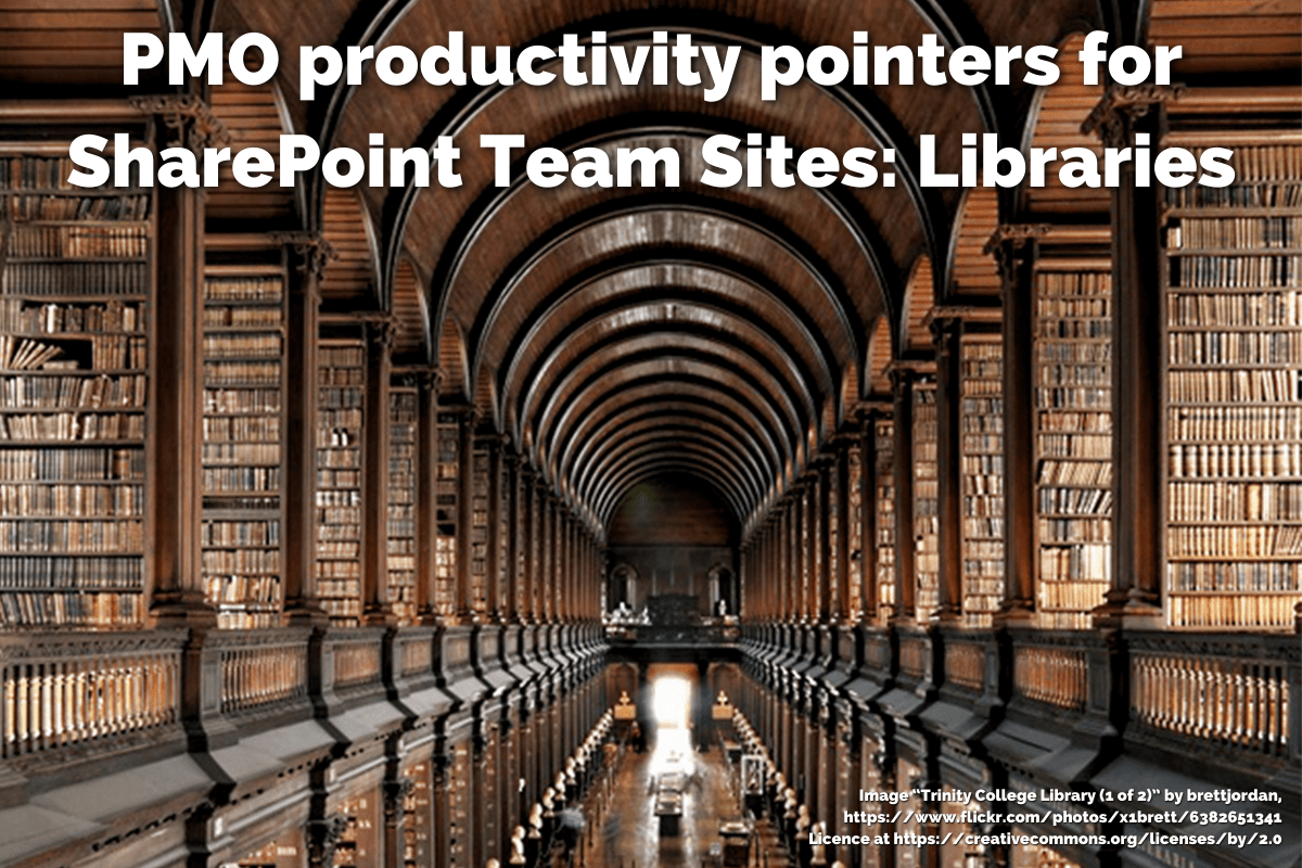 6 PMO productivity pointers for Microsoft® SharePoint® Team sites ...
